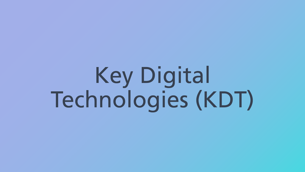 The Key Digital Technologies (KDT) partnership supports the transition ...